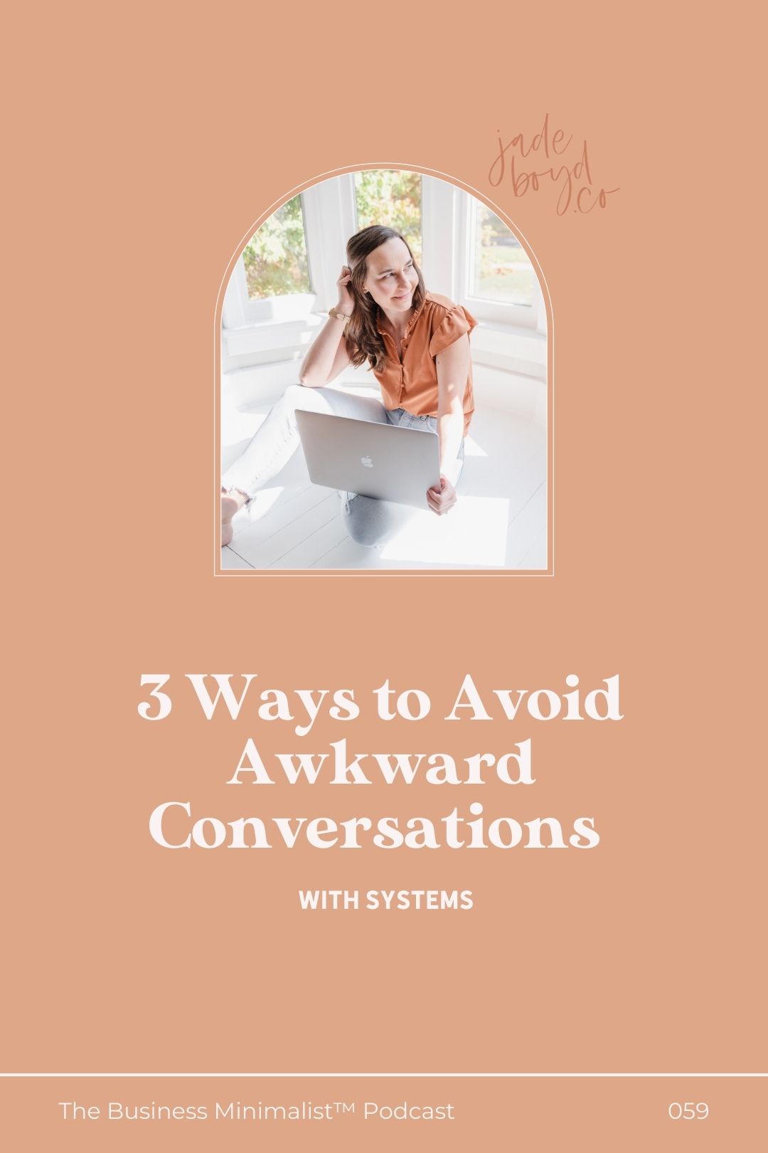 3 Ways to Avoid Awkward Conversations with Systems - Jade Boyd Co.