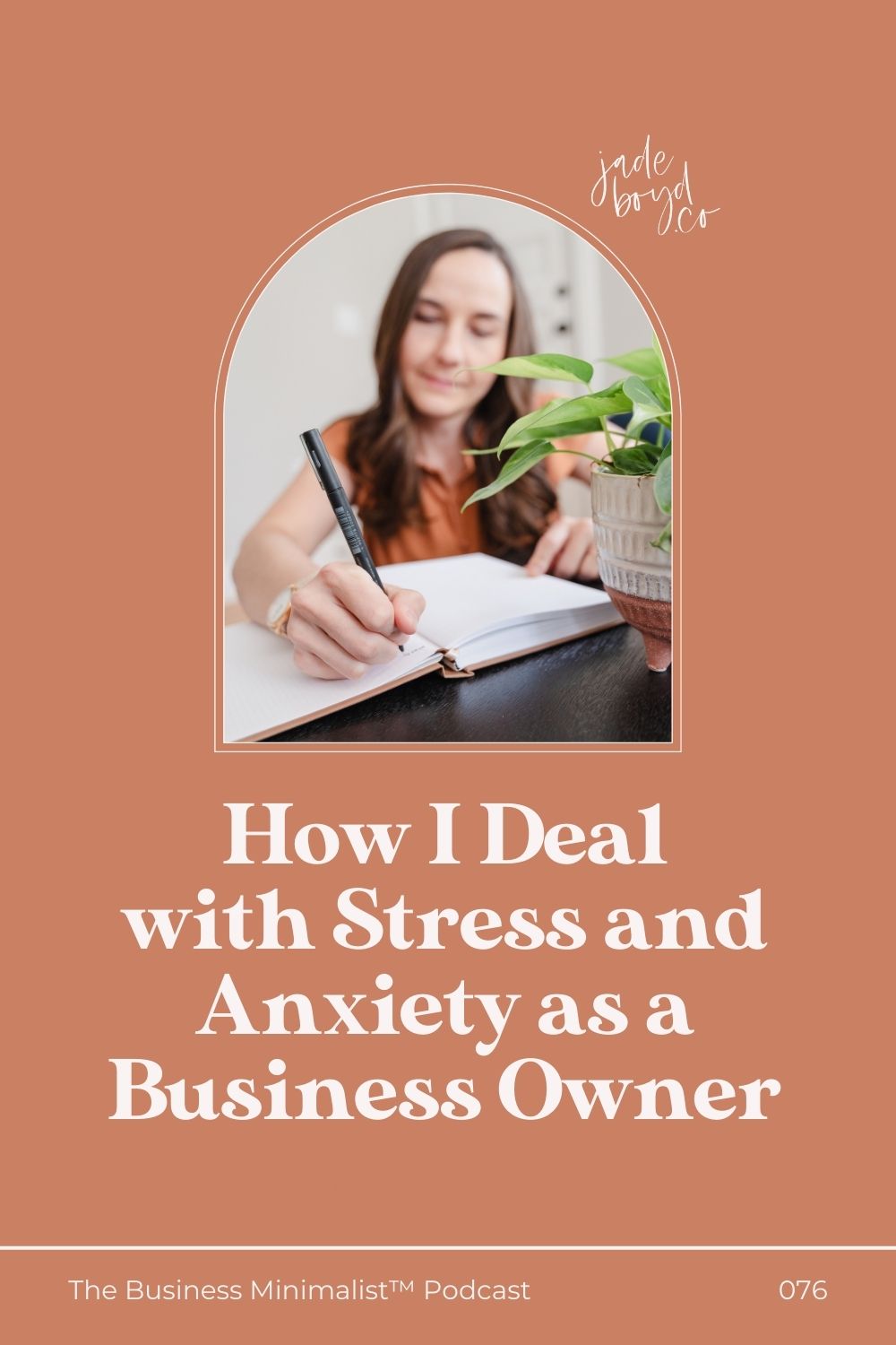 How I Deal with Stress and Anxiety as a Business Owner - Jade Boyd Co.